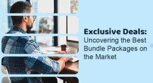 Uncovering the Best Bundle Packages on the Market 2024